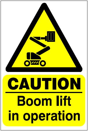 CH077- Site Safety Sign - Hazard Signs - CAUTION Boom lift in operatio ...