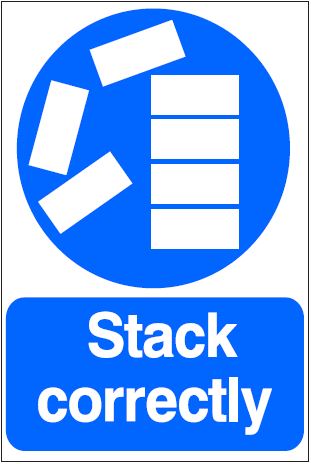 CM024 - Site Safety Sign- Mandatory - Stack correctly – Primesigns