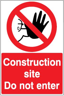 CP010 - Site Safety Sign - Prohibitory Signs - Construction site do no ...