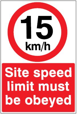 CP017 - Site Safety Sign - Prohibitory Signs - 15KM Site speed limit m ...